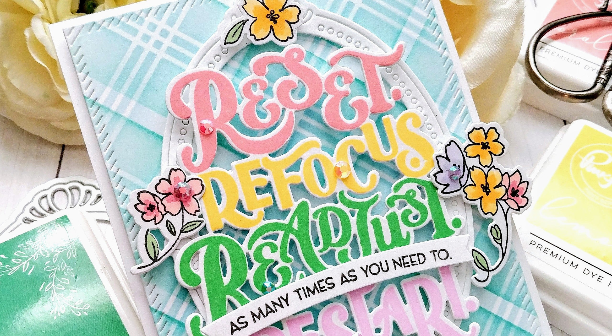 Reset.Refocus.Readjust.Restart. – Pinkfresh Studio