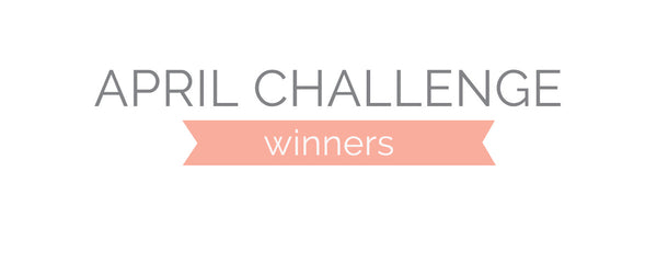 April Challenge Winners & Top 3 – Pinkfresh Studio