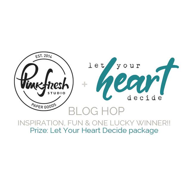 Pinkfresh Studio Let Your Heart Decide Blog Hop