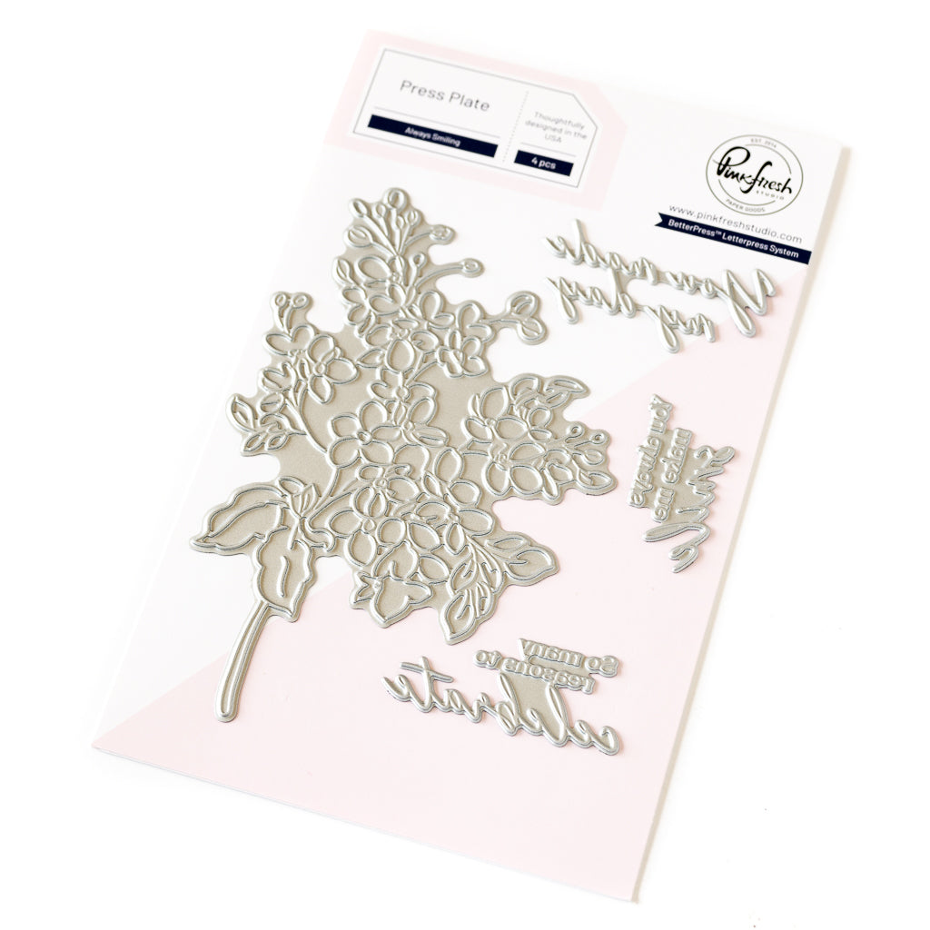 Always Smiling press plate – Pinkfresh Studio